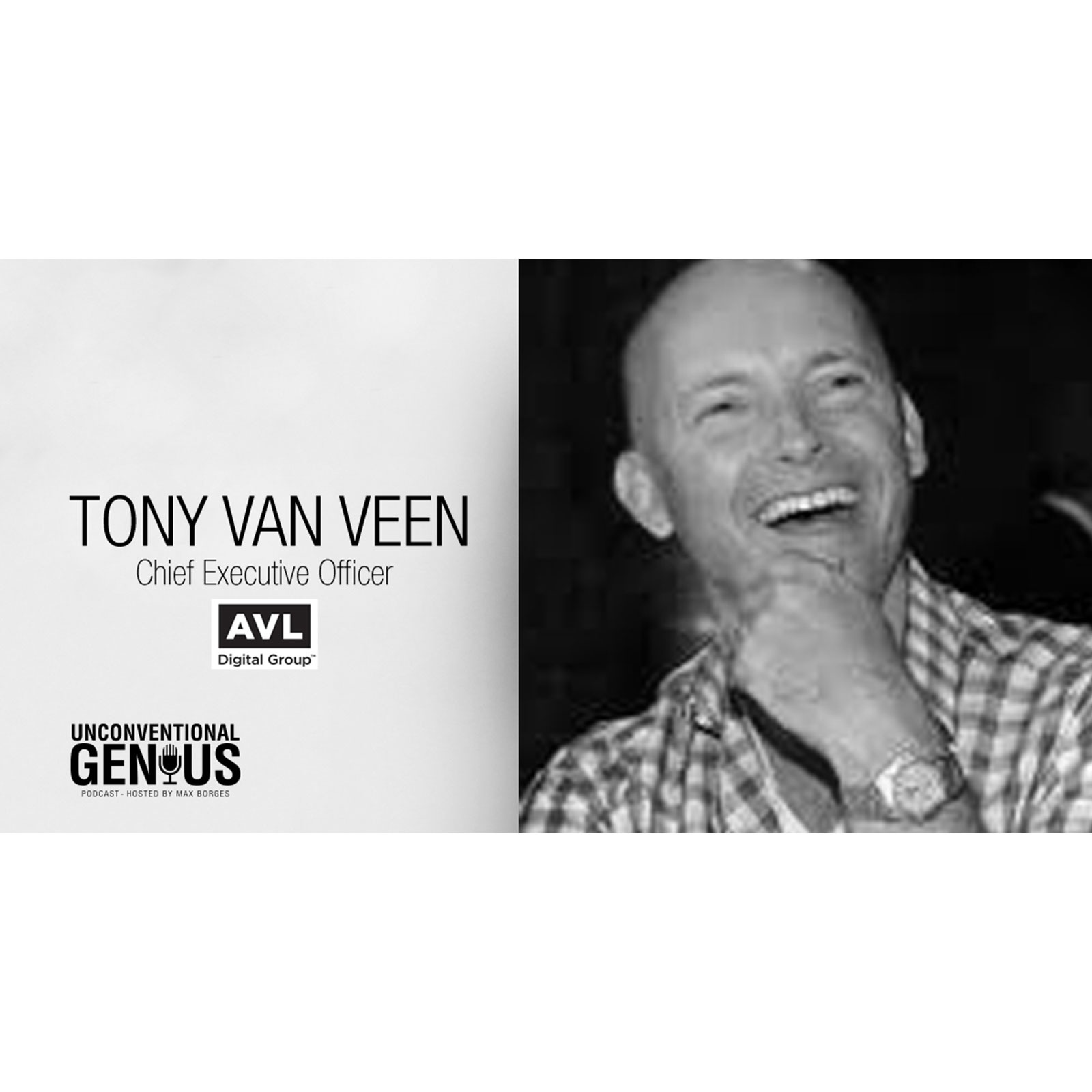 Tony Van Veen, CEO of AVL Digital Group, on Finding And Optimizing A ...